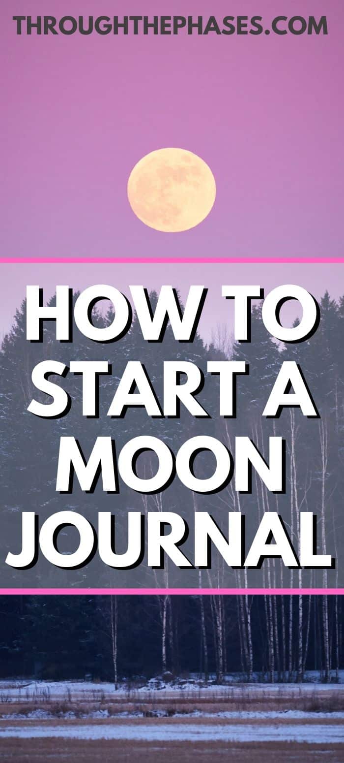 A Guide to Moon Journaling for Sacred Self Care - Through the Phases
