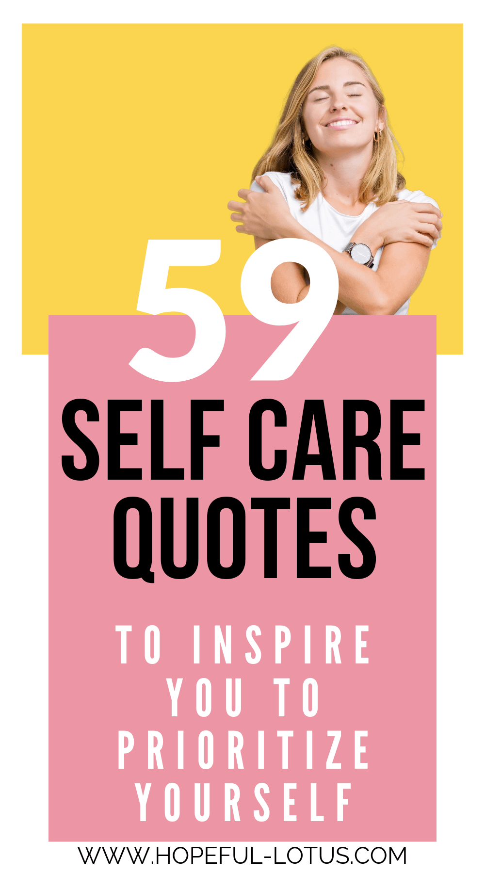 59 Self Care Quotes to Inspire You to Prioritize Yourself - Through the ...