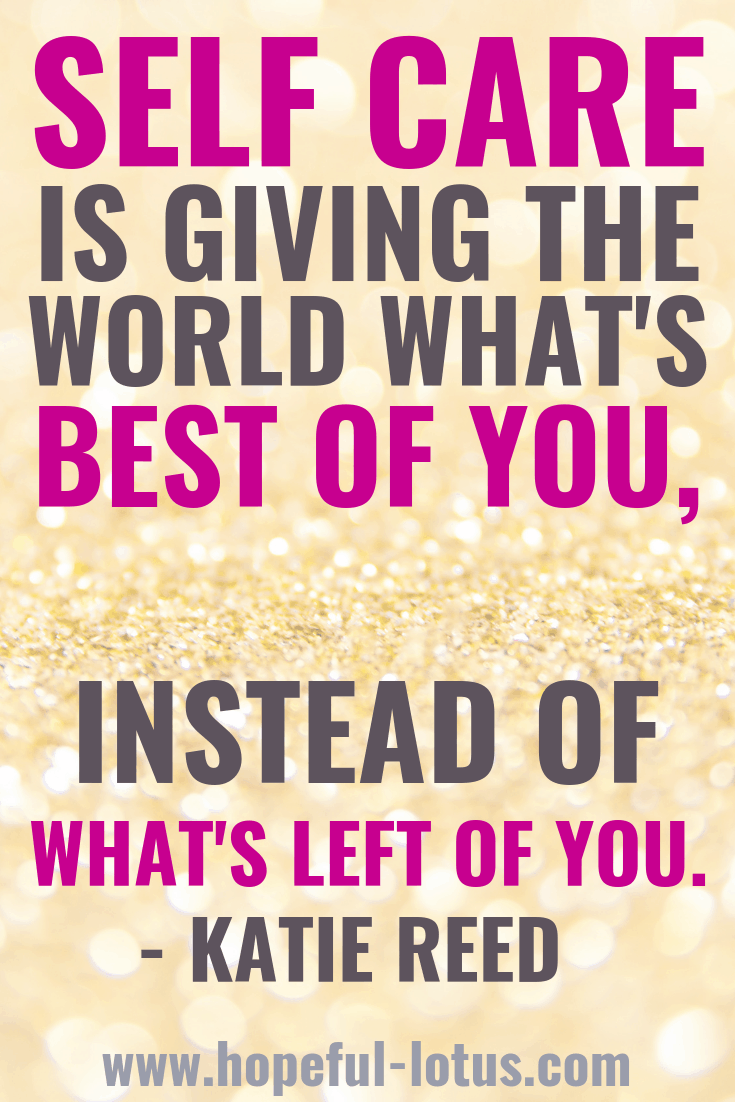 59 Self Care Quotes to Inspire You to Prioritize Yourself - Through the ...
