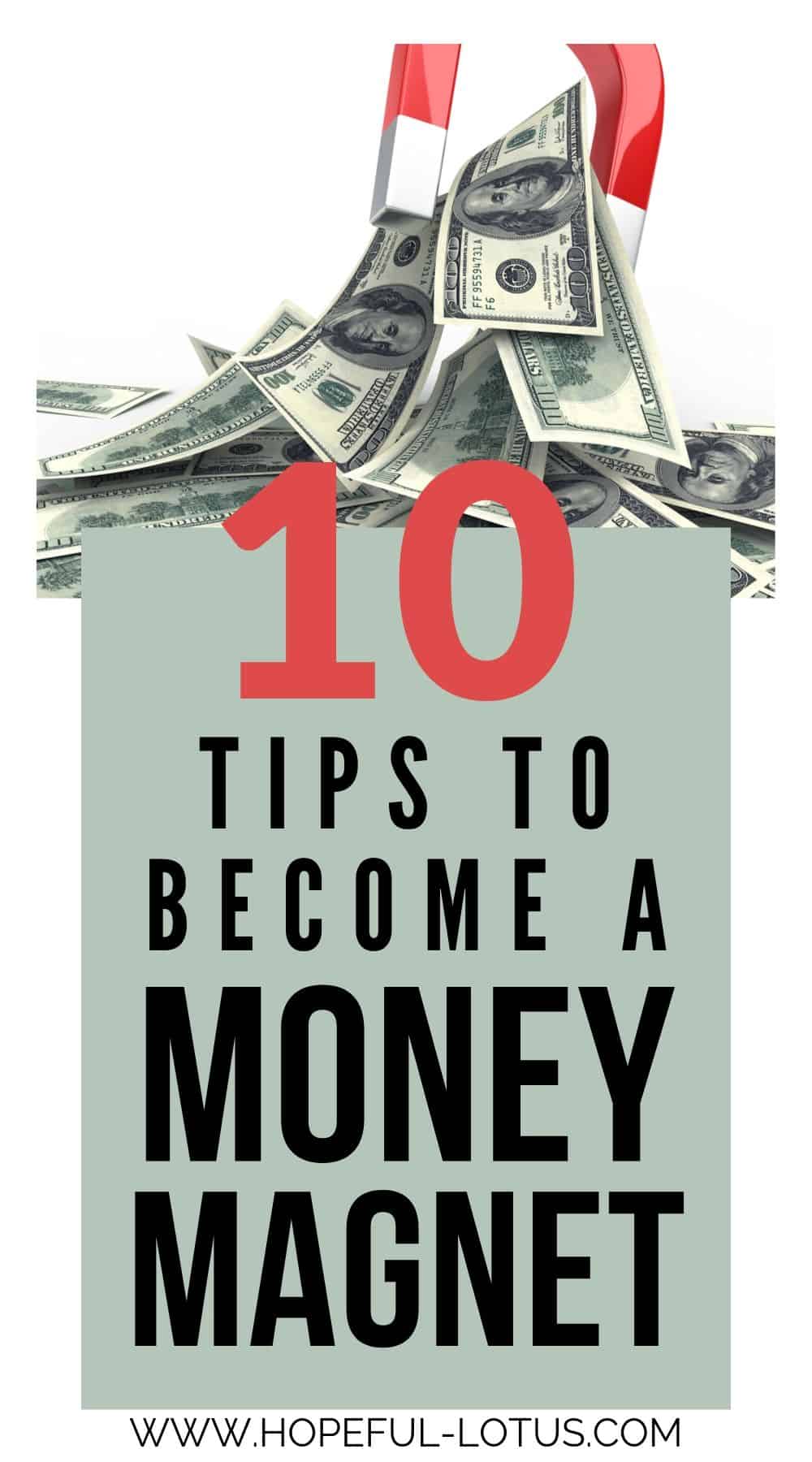 10 Tips to Become a Money Magnet Using the Law of Attraction - Through ...