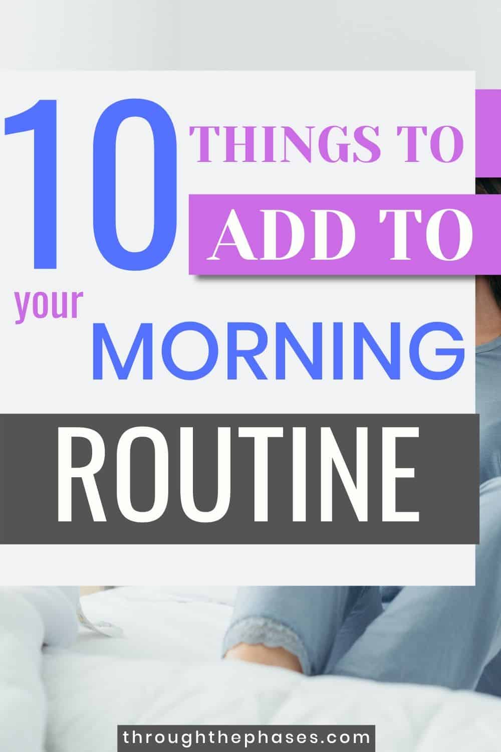 10 Morning Habits You Need in 2025 for a Productive Morning Routine
