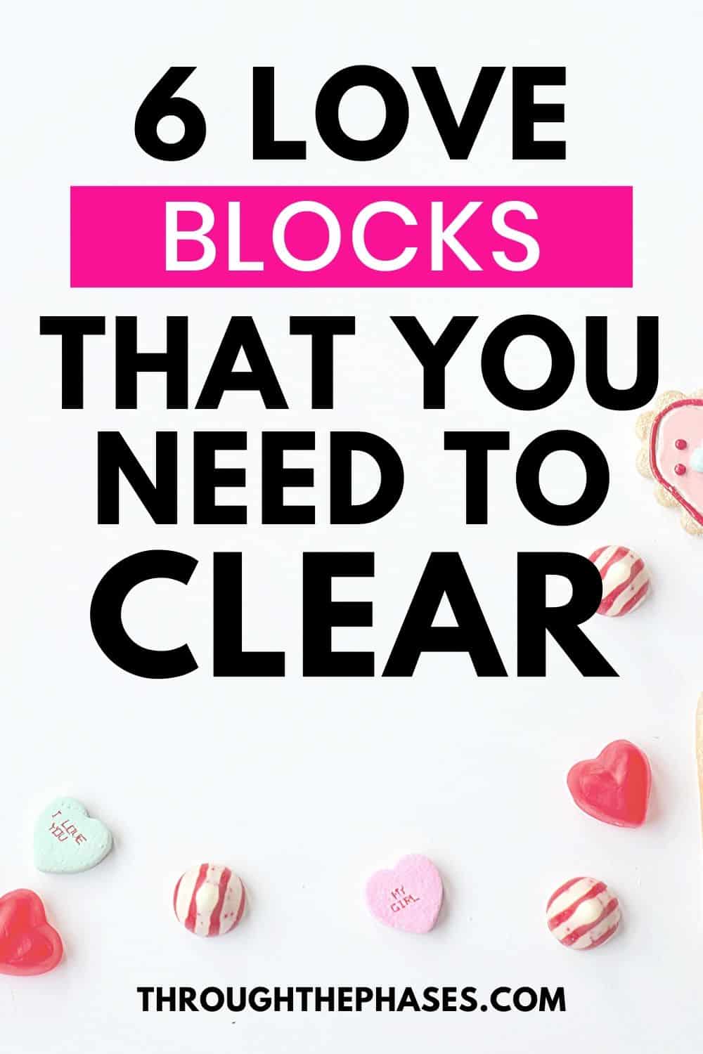 The 6 Most Common Love Blocks and How to Clear Them
