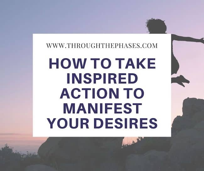 How to Take Inspired Action to Manifest with the Law of Attraction