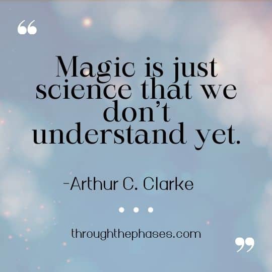 62 Inspirational Quotes About Magic To Inspire You To Believe