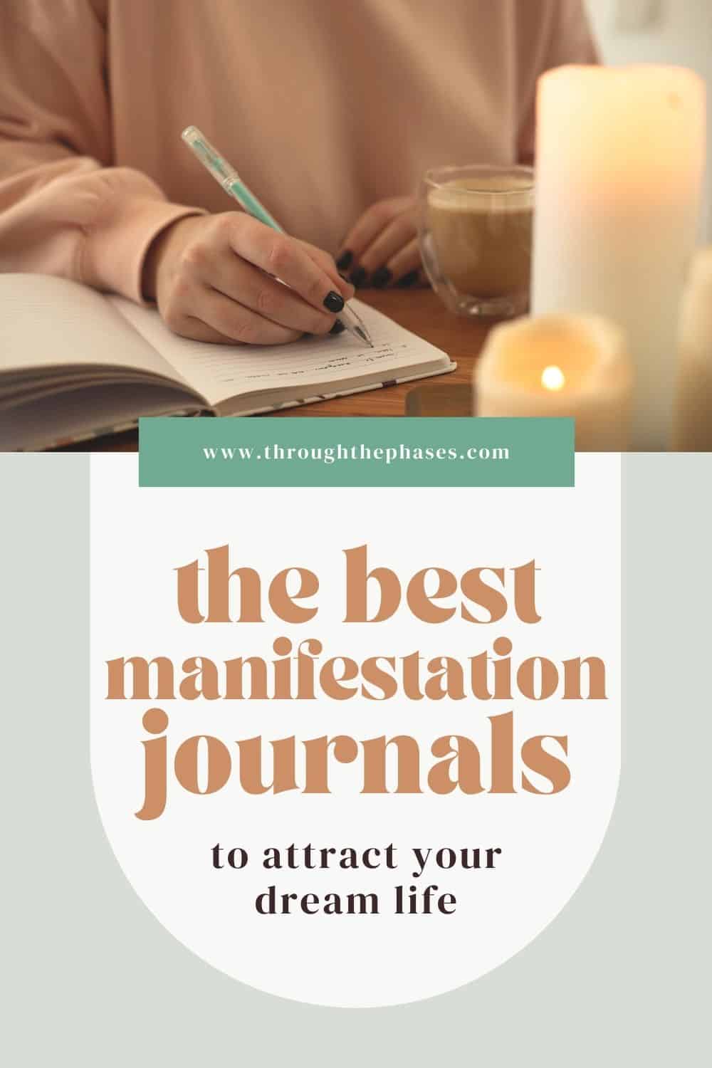 The 18 Best Manifestation Journals to Attract Your Dreams in 2025