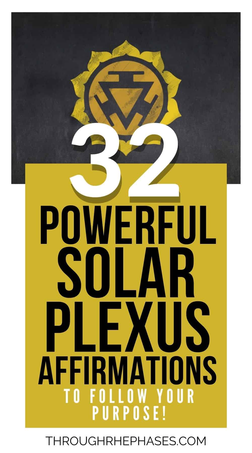 32 Powerful Solar Plexus Affirmations to Develop Your Purpose - Through ...