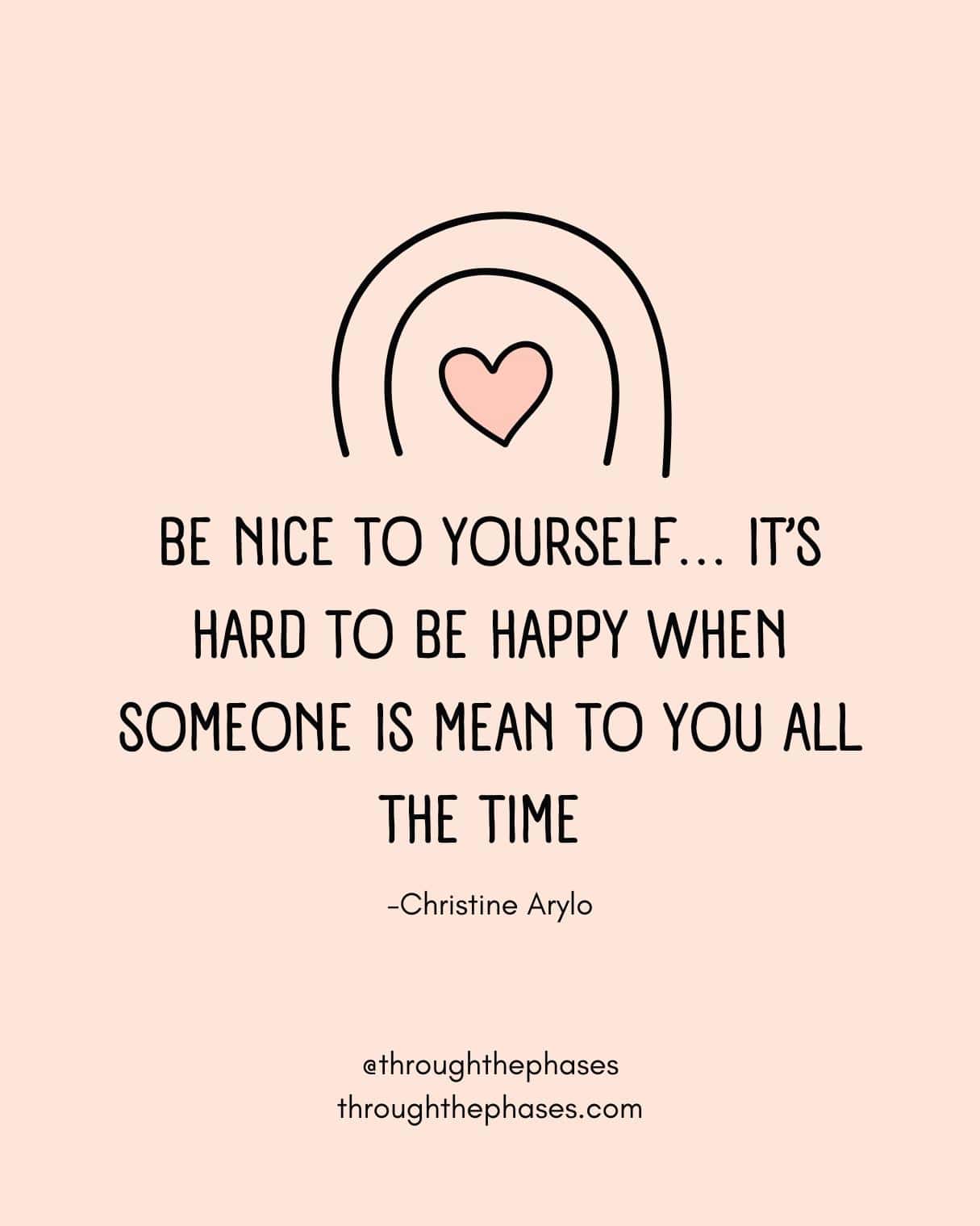 53 Self Compassion Quotes To Inspire Kindness To Yourself Through The