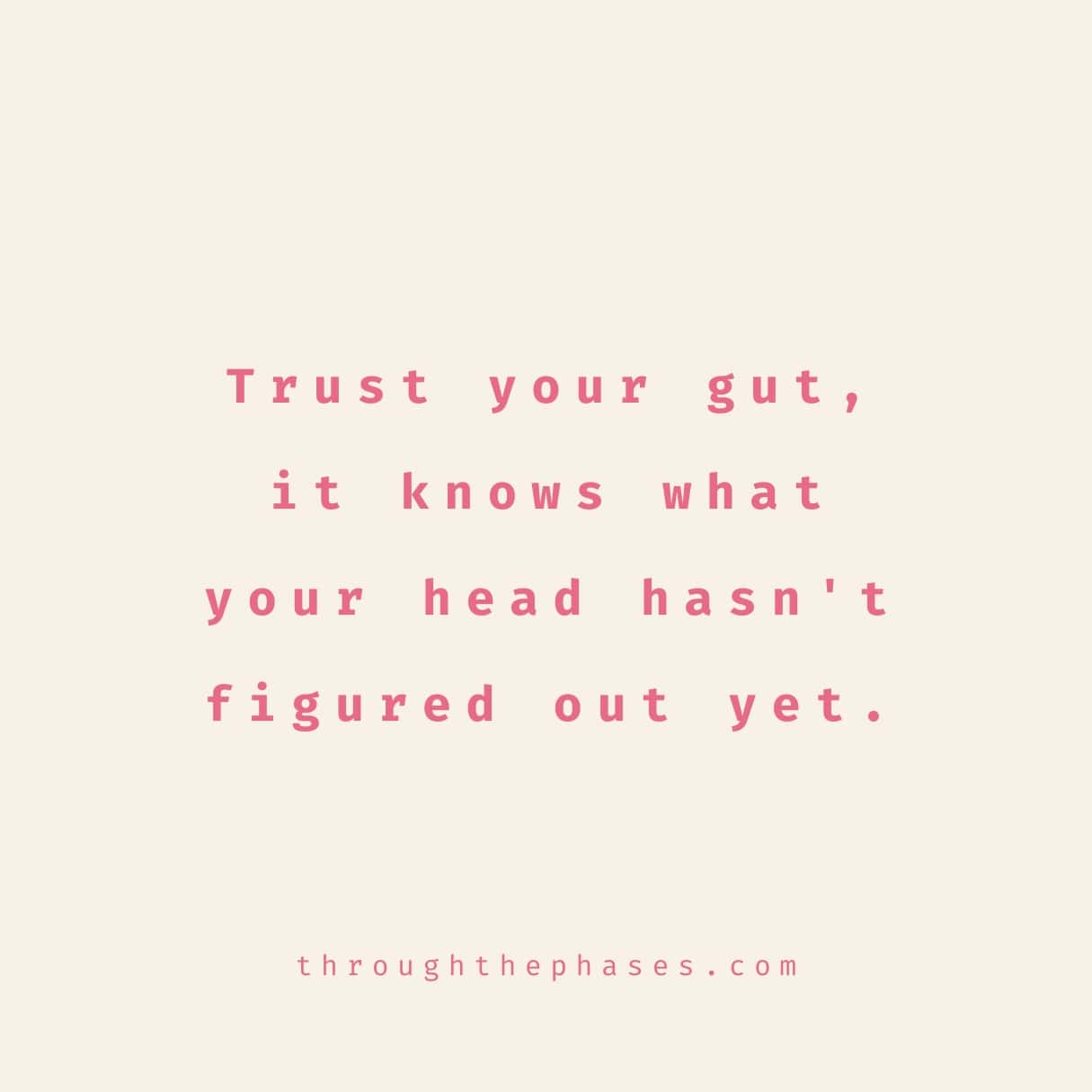 70 Inspirational Intuition Quotes to Help You Trust Your Gut - Through ...