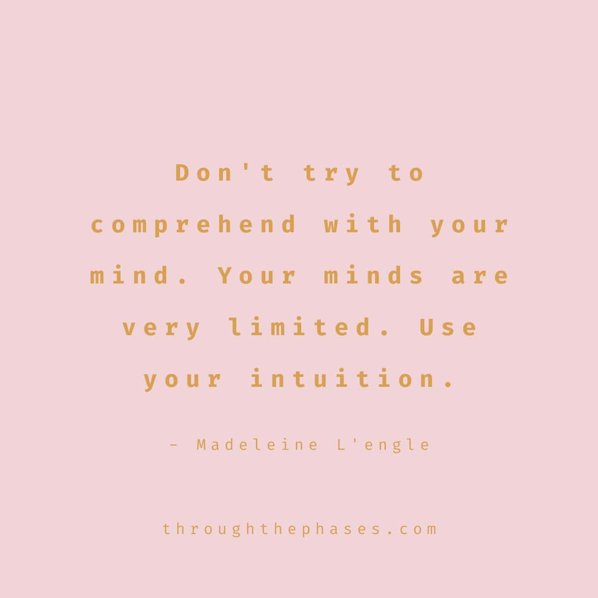 70 Inspirational Intuition Quotes to Help You Trust Your Gut - Through ...