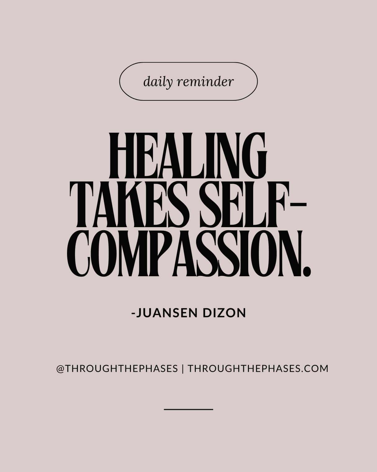 53 Self Compassion Quotes to Inspire Kindness to Yourself - Through the ...