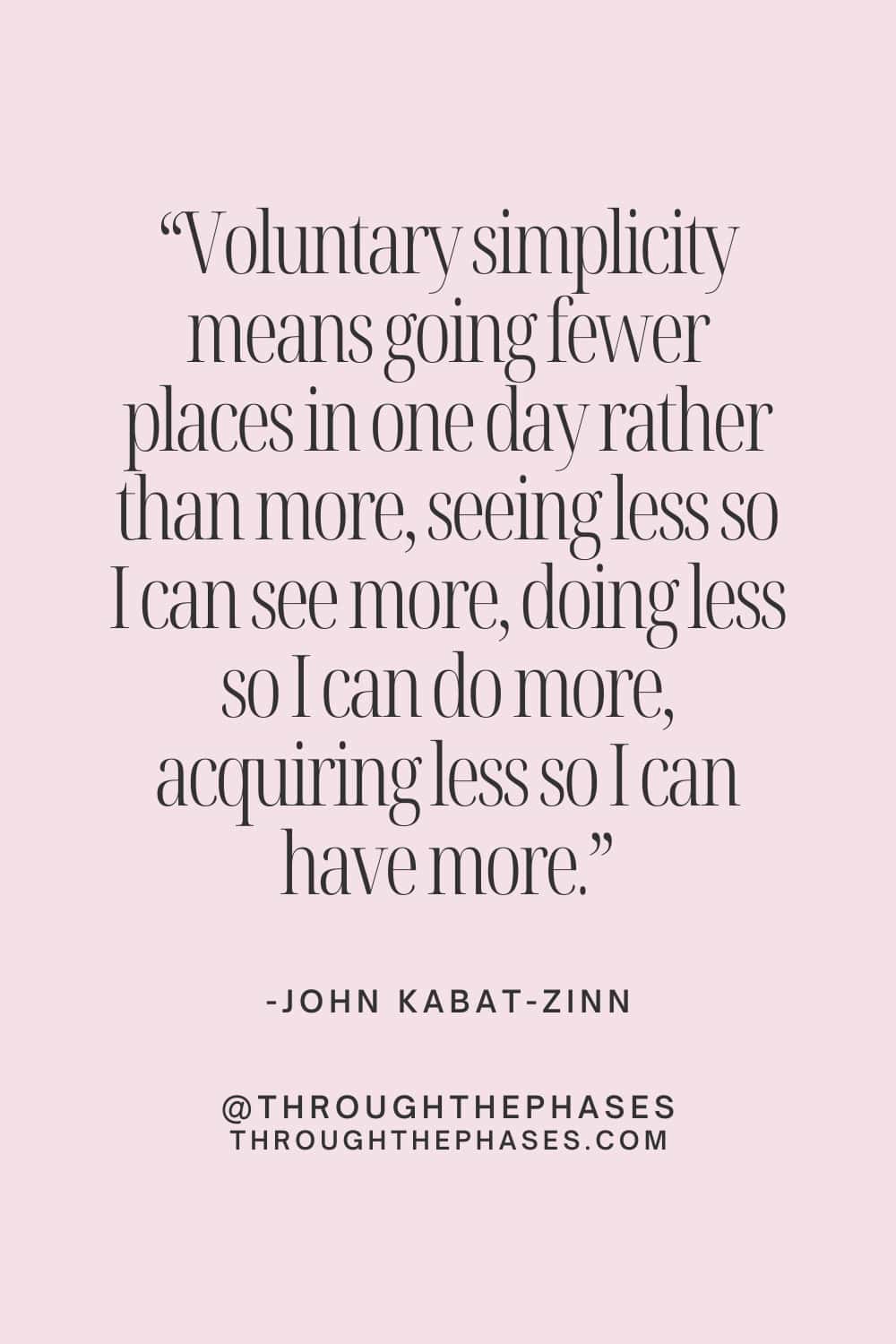 109 Slow Living Quotes to Inspire a Simpler Life - Through the Phases