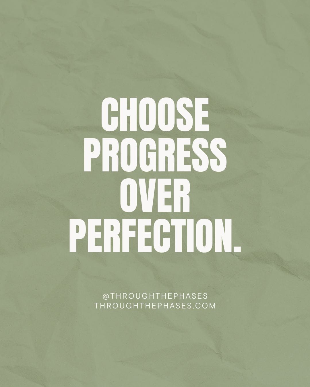 How To Embody Progress Over Perfection - Through the Phases