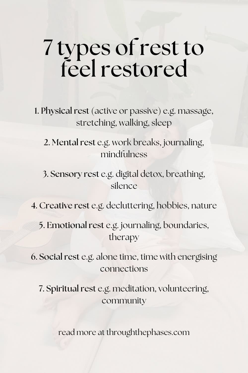 How To Rest Effectively: The 7 Types of Rest You Need - Through the Phases